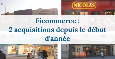 📈 Ficommerce : 2 acquisitions depuis le début d'année